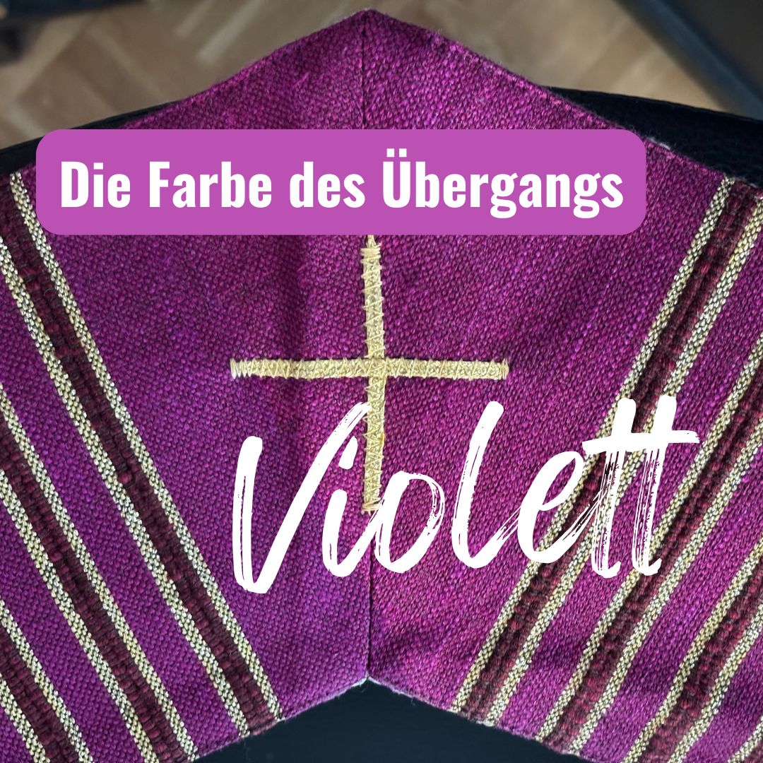 KIRCHENAUSSTATTUNG: Folge 13 – Alles in Farbe – Violett | EVANGELISCH ...